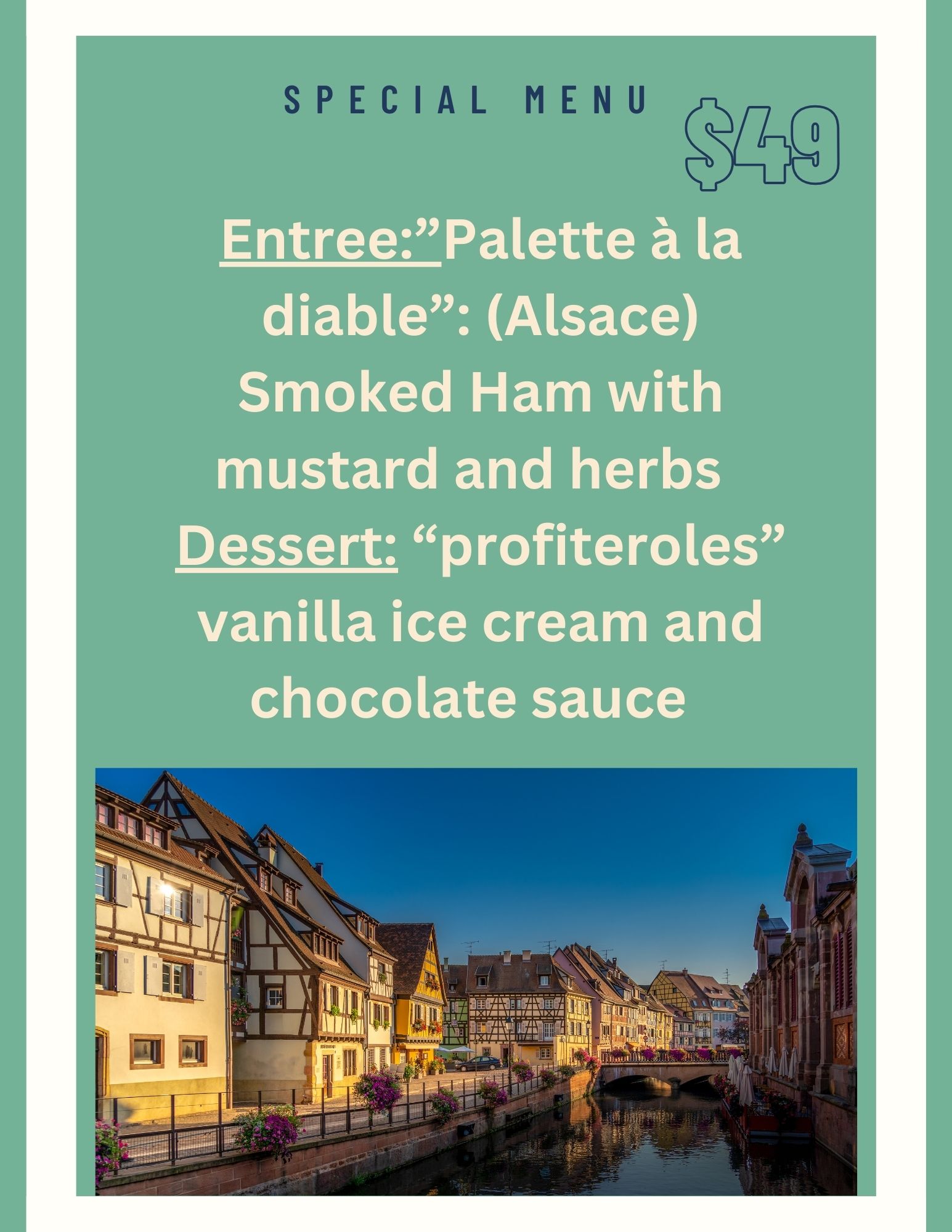 2 course menu: $49 (reservations required) - Voilà